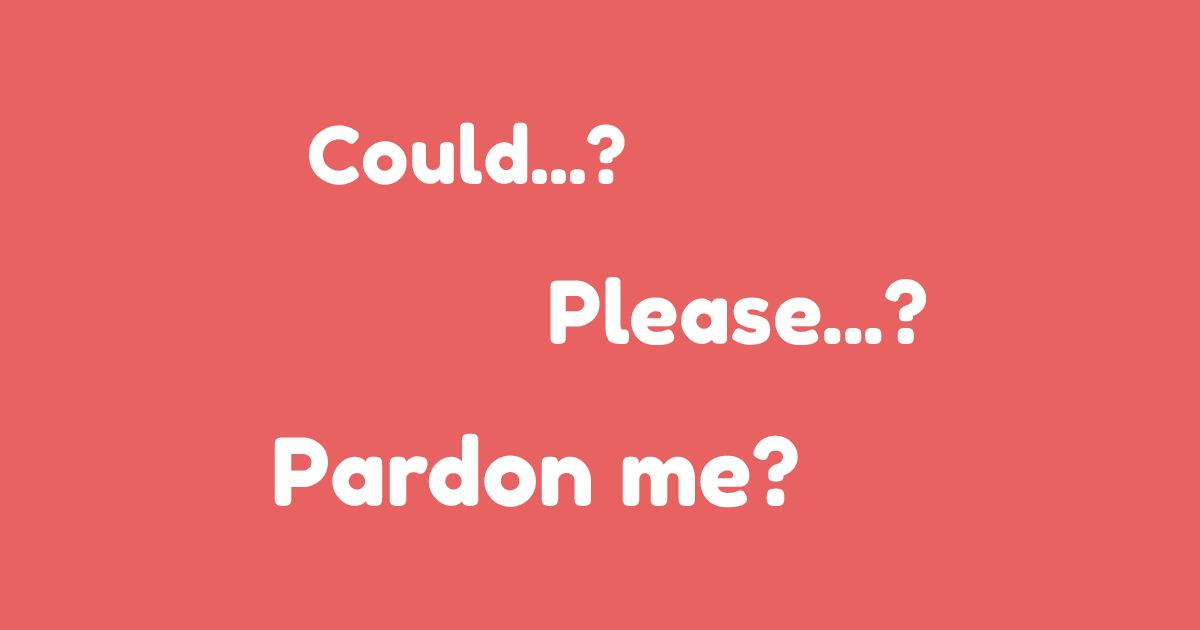 10 Expressions To Help You Sound More Polite In ESL Library Blog 10 Expressions To Help You Sound More Polite In ESL Library Blog